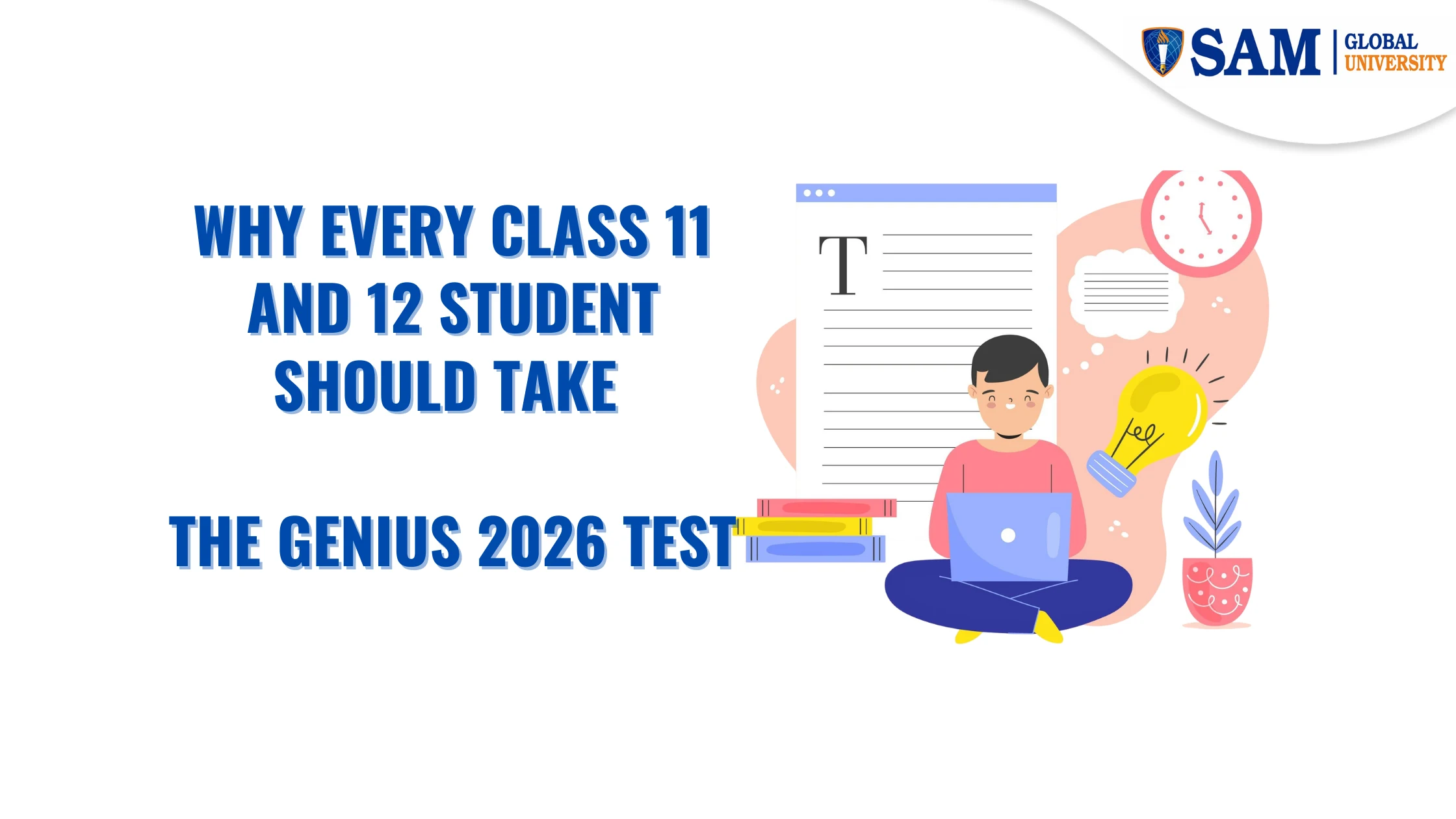 Why Every Class 11 and 12 Student Should Take the GENIUS 2026 Test ...